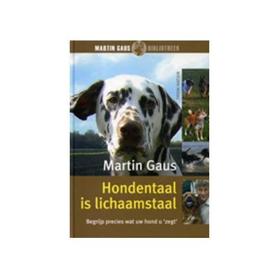 MARTIN GAUS BIBLIOTHEEK - Hondentaal is lichaamstaal - Gaus Martin ...