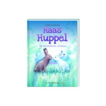Fantastische Verhalen - Gebundelde Prentenboeken - Haas Huppel ...