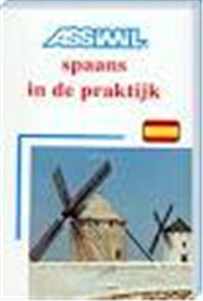Dagelijkse methode Assimil Spaans in de praktijk - Francisco Javier ...