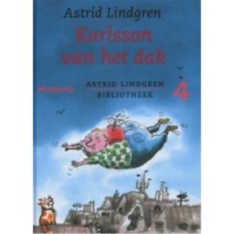 Astrid Lindgren Bibliotheek - Tome 4 - Karlsson van het dak - Astrid ...