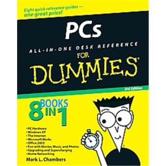 PCs All-in-One Desk Reference For Dummies, For Dummies (Computer/Tech ...