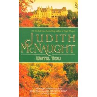Until You - broché - Judith Mcnaught - Achat Livre ou ebook | fnac
