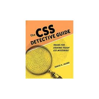 The Css Detective Guide - broché - Jacobs - Achat Livre | fnac
