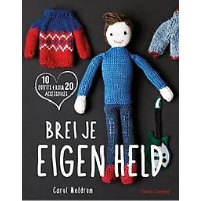 Tirion Creatief - voor altijd samenbreien - Brei je eigen held - Carol ...