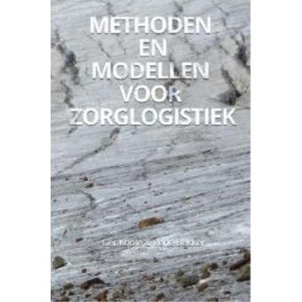 Methoden en modellen voor zorglogistiek - broché - Ger Koole - Achat ...
