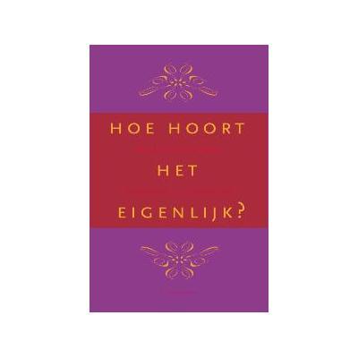 De Dikke Ditz / Hoe hoort het eigenlijk? - cartonné - Ditzhuyzen, Van R ...