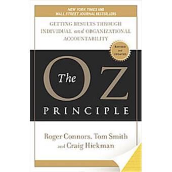 The Oz Principle - Brochado - Roger Connors, Tom Smith - Compra Livros ...
