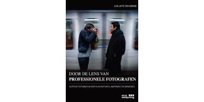 Door de lens van professionele fotografen - broché - Lise Lotte Ten ...