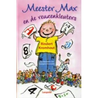 Meester Max en de reuzenkleuters - cartonné - Rindert Kromhout ...