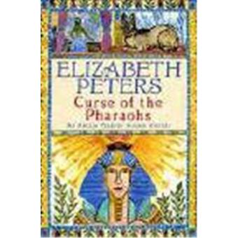 Curse of the Pharaohs - broché - E. Peters - Achat Livre ou ebook | fnac