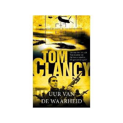 Jack Ryan & co - Tome 10 - Uur van de waarheid - Tom Clancy, Hugo ...