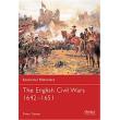 The English Civil Wars 1642 - 1651, Essential Histories - broché ...