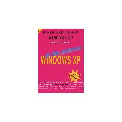 Basishandleiding Windows XP in een oogopslag - broché - Aalten Bert Van ...