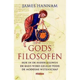 Gods filosofen hoe in de Middeleeuwen de basis werd gelegd voor de ...