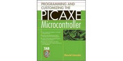Programming and Customizing the PICAXE Microcontroller - broché - Achat Livre | fnac
