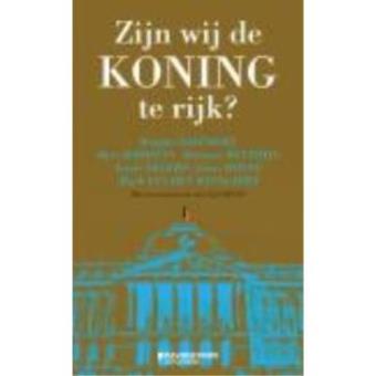 Zijn wij de koning te rijk? - broché - Mark Van den Wijngaert, Brigitte ...