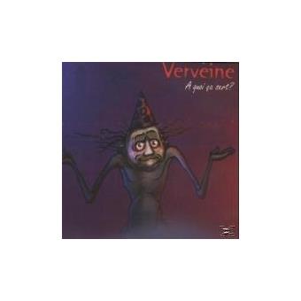A QUOI CA SERT ? - Verveine - CD album - Achat & prix | fnac