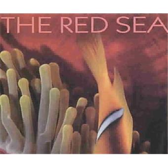 The Red Sea - broché - Andrea Ghisotti, David Doubilet - Achat Livre | fnac