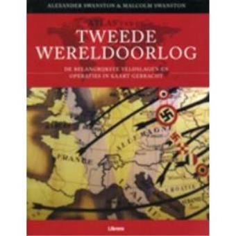 Atlas van de Tweede Wereldoorlog de belangrijkste veldslagen en ...