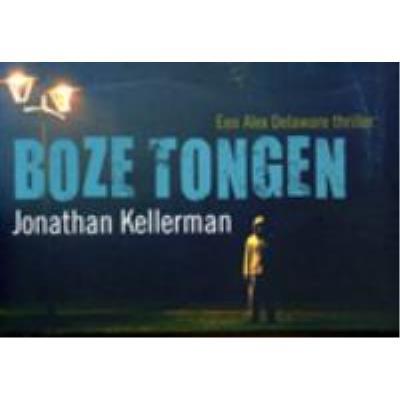 Alex Delaware - Tome 13 - Boze tongen - Kellerman John, Bob Snoijink ...