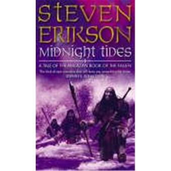 Midnight Tides - broché - Steven Erikson, Auteur - Achat Livre | fnac