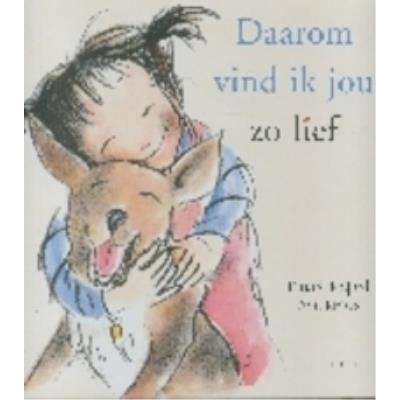 Daarom vind ik jou zo lief - broché - David Bedford - Achat Livre | fnac