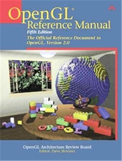 Opengl Reference Manual - broché - Dave Shreiner - Achat Livre | fnac