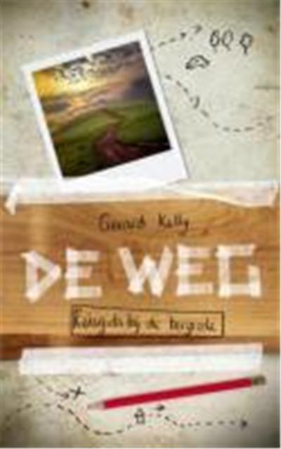 De weg - broché - Kelly, Gérard, Tineke Yürümez-Kroon - Achat Livre | fnac