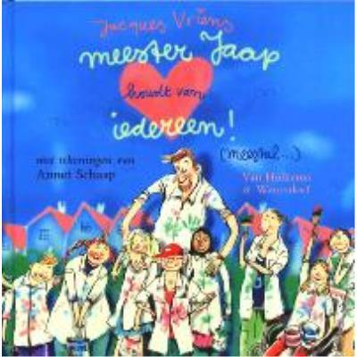 Meester Jaap houdt van iedereen ! (meestal..) - cartonné - J. Vives ...