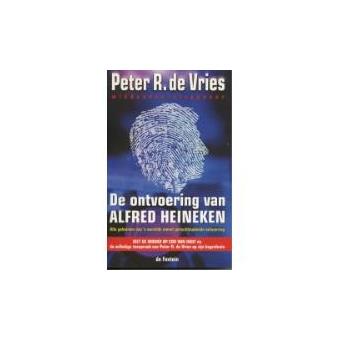 De ontvoering van Alfred Heineken - broché - Vries - Achat Livre | fnac
