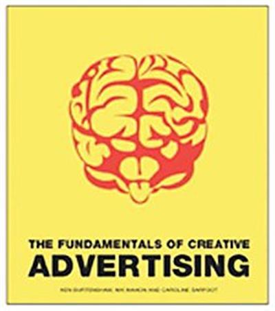 The Fundamentals of Creative Advertising - broché - Ken Burtenshaw, Nik ...