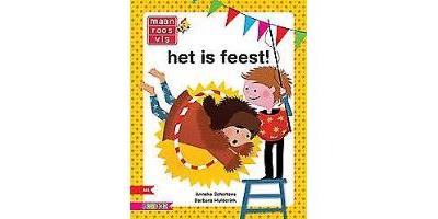 Maan - Roos - Vis - Het is feest! - A. Scholtens, Barbara Mulderink ...