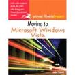 VISUAL QUICKPRO GUIDE - Moving to Microsoft Windows Vista - Visual ...