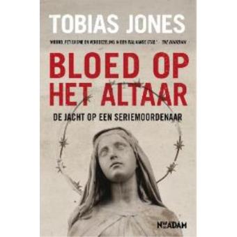 Bloed op het altaar op zoek naar een seriemoordenaar - broché - Tobias Jones - Achat Livre | fnac