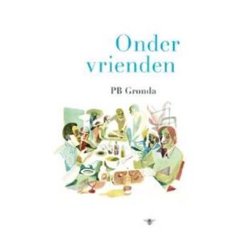 Onder vrienden - cartonné - Paul Baeten Gronda - Achat Livre | fnac