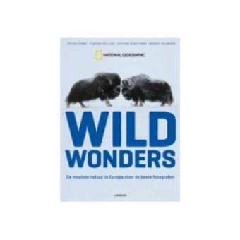 Wild Wonders De mooiste natuur in Europa door de beste fotografen ...