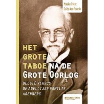 Het grote taboe na de grote oorlog Belgie versus de adellijke familie ...