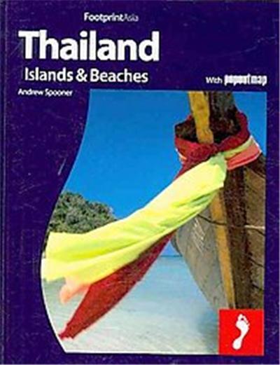 Thailand, Islands & Beaches, Footprint - Destination Guides - broché ...