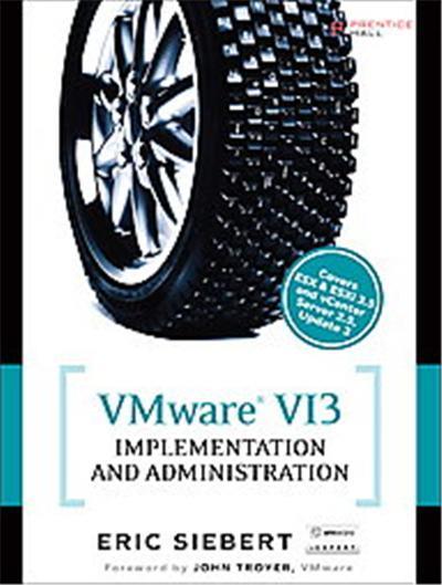 VMware VI3 Implementation and Administration - broché - Eric Siebert ...