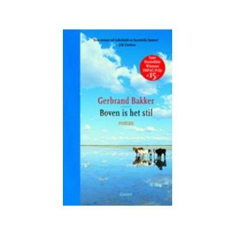 Boven is het stil - cartonné - Gerbrand Bakker, Bakker - Achat Livre | fnac