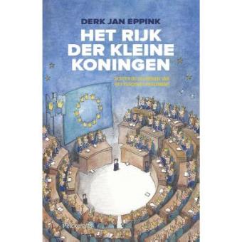 Het rijk der kleine koningen achter de schermen van het Europees ...