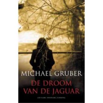 De droom van de jaguar - broché - Michael Gruber, Auteur - Achat Livre ...