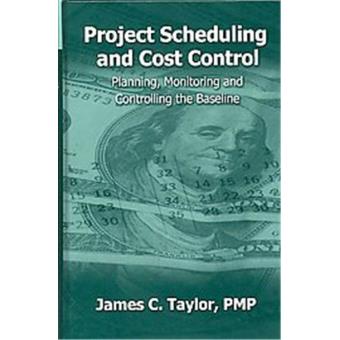 Project Scheduling and Cost Control - broché - Inconnus - Achat Livre ...