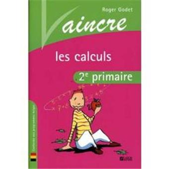 VAINCRE - Vaincre Le Calcul 7-7 Ans - Godet - broché - Achat Livre | fnac