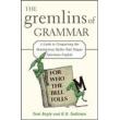 The Gremlins of Grammar: A Guide to Conquering the Mischievous Myths ...