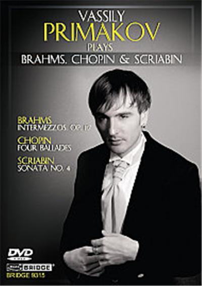 Vassily Primakov Plays Brahms Chopin And Scriabin DVD - DVD Zone 2 ...