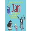 Super Jan - Jan is een held Tome 4 - Jan & het geheim van meneer ...