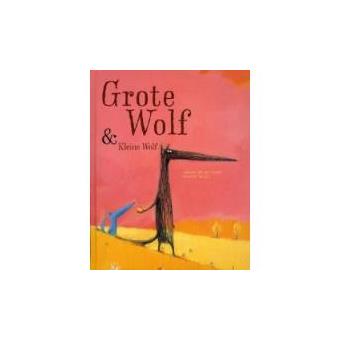 Grote wolf en kleine wolf - cartonné - Nadine Brun-Cosme, Olivier ...