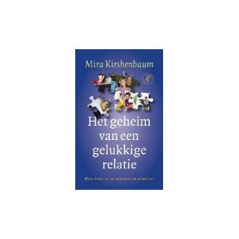 Het Geheim Van Een Gelukkige Relatie Broché Mira Achat Livre Fnac