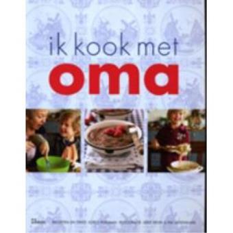 Ik kook met oma - broché - HUISMAN JOYCE, Lieke Heijn, Pim Janswaard ...